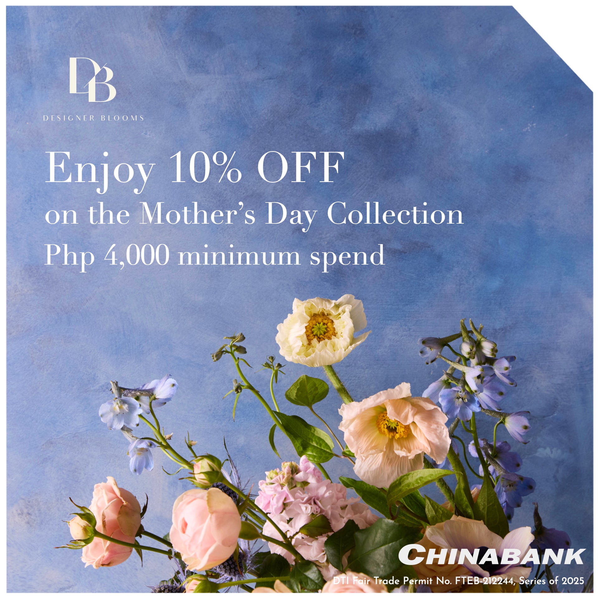 Chinabank Promotion - Exclusive Offers & Designer Blooms PH