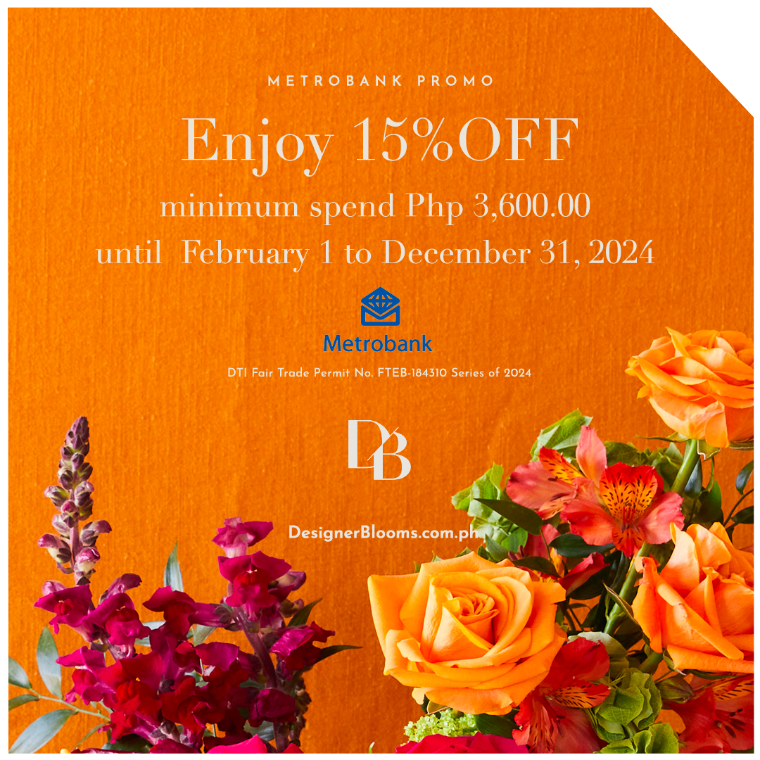 Promotion - MetroBank – Designer Blooms PH
